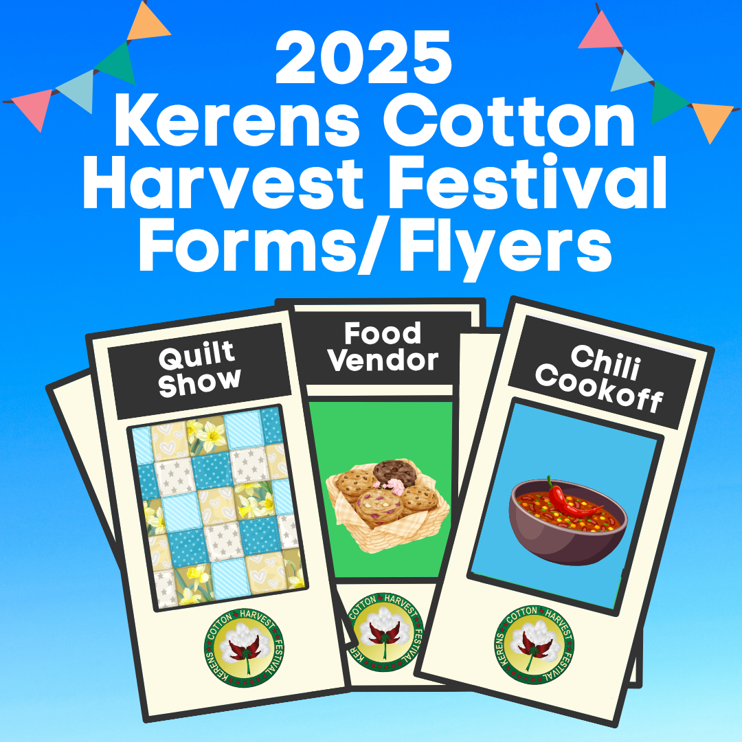 2025 Forms & Flyers Are Now Available – Kerens Cotton Harvest Festival